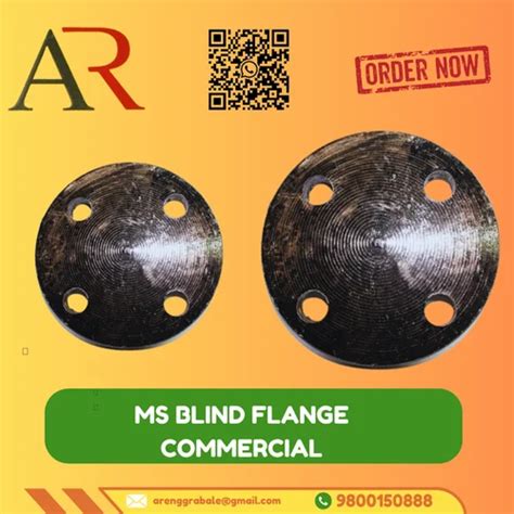 Mild Steel Astm A105 Ms Blind Flange Commercial Size 2 Inch Grade