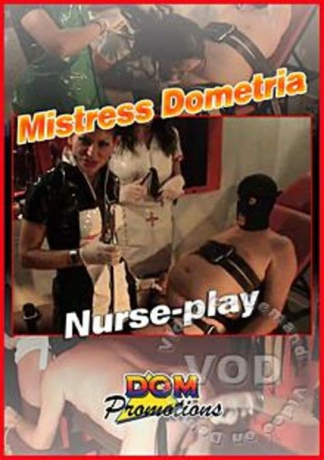 Mistress Dometria Nurse Play Dom Promotions Unlimited Streaming At Adult Dvd Empire Unlimited