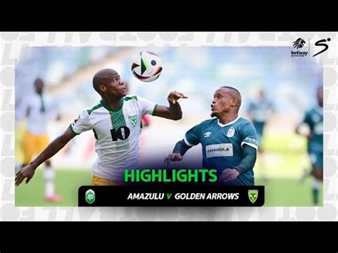 Amazulu V Golden Arrows Match In 3 Betway Premiership Supersport