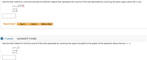 Solved Use The Shell Method To Write And Evaluate The Chegg