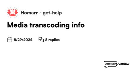 Media Transcoding Info Homarr