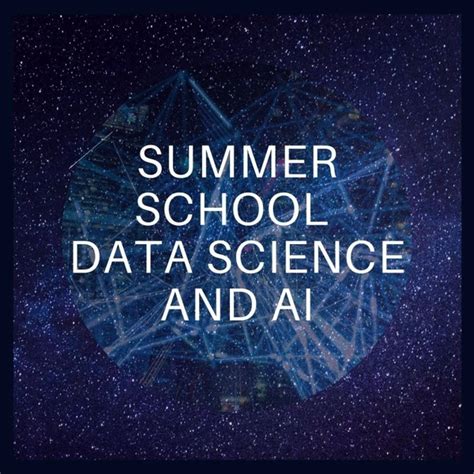 Summer Schools In Machine Learning Data Science And AI Flow
