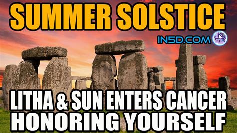 Summer Solstice Litha And Sun Enters Cancer Honoring Yourself In5d