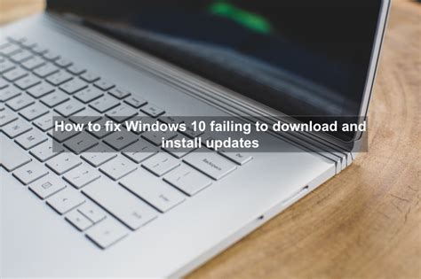 Fix Windows Updates Won T Install