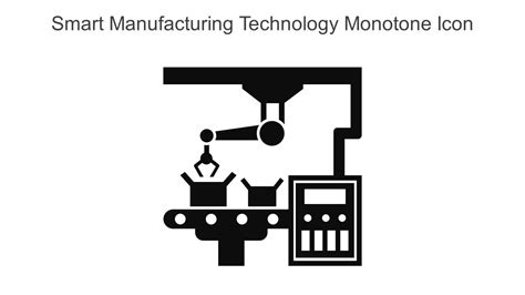 Smart Manufacturing Technology Monotone Icon In Powerpoint Pptx Png And