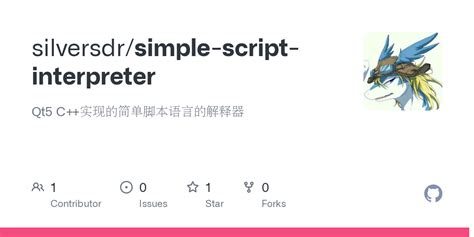 GitHub silversdr simple script interpreter Qt C 实现的简单脚本语言的解释器