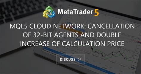 Mql Cloud Network Cancellation Of Bit Agents And Double Increase