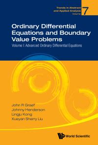 ORDINARY DIFFERENTIAL EQUATIONS AND BOUNDARY VALUE PROBLEMS VOLUME I