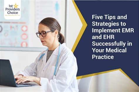 5 Tips To Succefully Implement EMR And EHR In Your Practice