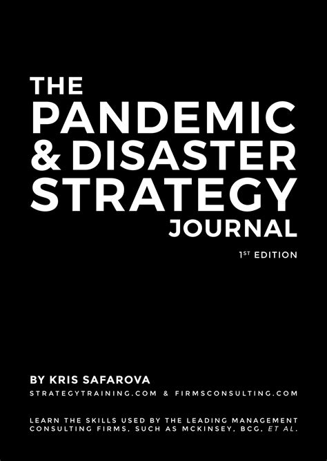 The Pandemic And Disaster Strategy Journal By Kris Safarova Goodreads