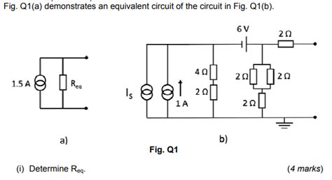 Solved Fig Q1 A Demonstrates An Equivalent Circuit Of The Chegg Com