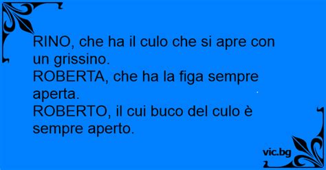 Rino Che Ha Il Culo Che Si Apre Con Un Grissino Roberta Che Ha La