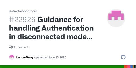 Guidance For Handling Authentication In Disconnected Mode For Aspnet