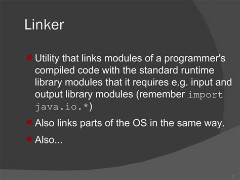 IB Computer Science Section 6 3 Loaders Linkers And Library Managers PPT