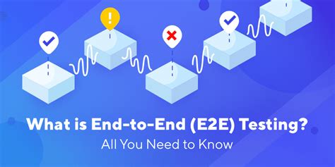 what is end to end e2e testing all you need to know