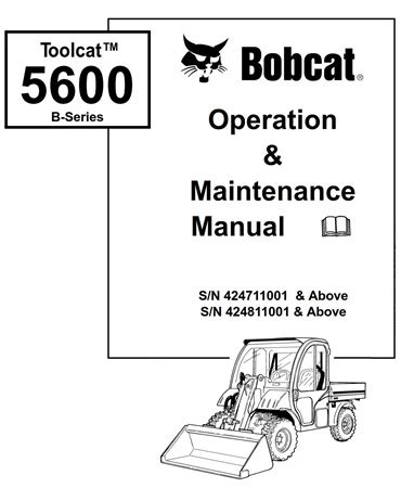 Bobcat Toolcat 5600 Utility Work Machine B Series Operation Maintenance Manual A Factory