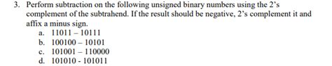 Solved Perform Subtraction On The Following Unsigned Chegg