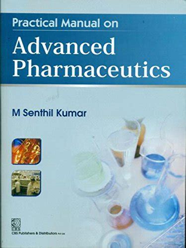 Buy Practical Manual Of Advanced Pharmaceutics Pb 2020