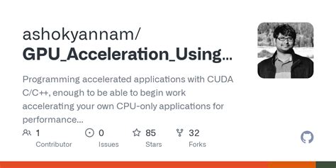 Github Ashokyannamgpuaccelerationusingcudaccpp Programming