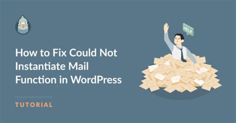 How To Fix Could Not Instantiate Mail Function In Wordpress