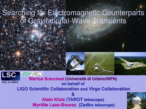 Ppt Searching For Electromagnetic Counterparts Of Gravitational Wave Transients Powerpoint