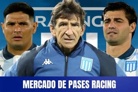 Mercado De Pases Racing Refuerzos Y Bajas En La Academia