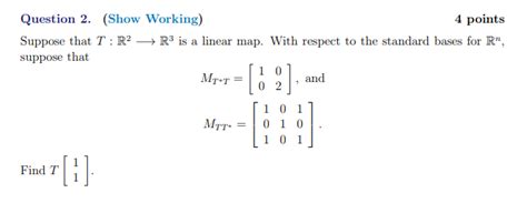 Solved Question Show Working Points Suppose That T Chegg
