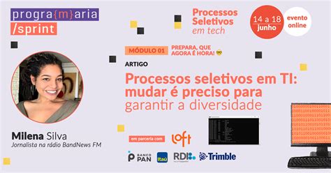 Processos seletivos em TI mudar é preciso para garantir diversidade