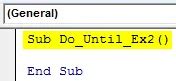 Vba Faire Jusqu La Boucle Comment Utiliser Excel Vba Do Until Loop