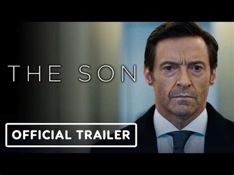 The Son Official Trailer Reaction Hughjackman Newmovie Trailer