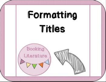 How To Format Titles In MLA Format By Booking Literature TpT