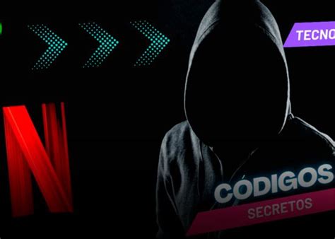 Netflix conoces los códigos secretos para ver películas y series ocultas