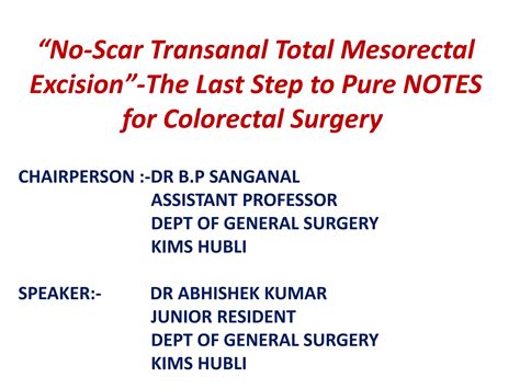 Transanal Total Mesorectal Excision Ppt