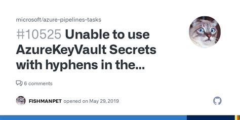 Unable To Use Azurekeyvault Secrets With Hyphens In The Name · Issue