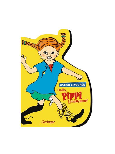 Hallo Pippi Langstrumpf Astrid Lindgren
