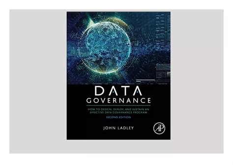 download⚡(PDF) Data Governance How to Design Deploy and Sustain an Effective Data Governance ...