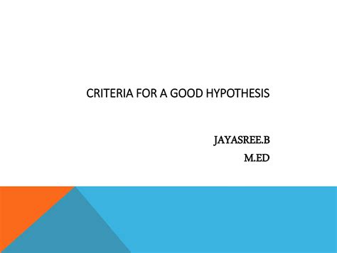 Criteria For A Good Hypothesis Pptx
