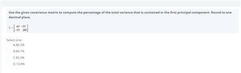 Solved Use The Given Covariance Matrix To Compute The Chegg