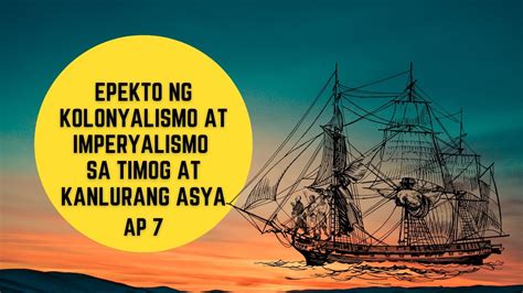Epekto Ng Unang Yugto Ng Kolonyalismo At Imperyalismo Sa Timog At Porn Sex Picture