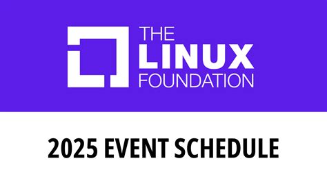 The Linux Foundation Unveils 2025 Event Schedule Empowering Open Source Innovation Worldwide
