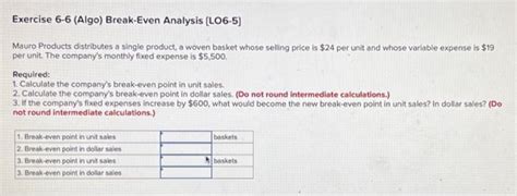 Solved Exercise 6 6 Algo Break Even Analysis Lo6 5 Mauro
