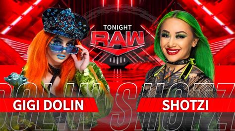 Gigi Dolin Vs Shotzi Wwe Raw 2023 Youtube