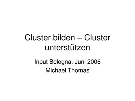 PPT Cluster bilden Cluster unterstützen PowerPoint Presentation
