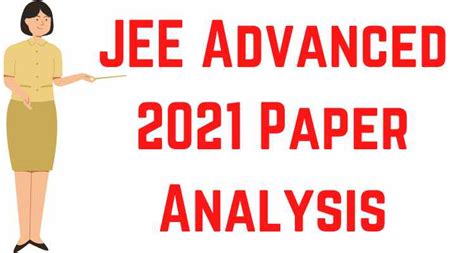 JEE Advanced Paper Analysis Paper Difficulty Level