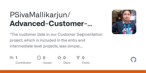 Github Psivamallikarjun Advanced Customer Segmentation Using Machine Learning The Customer