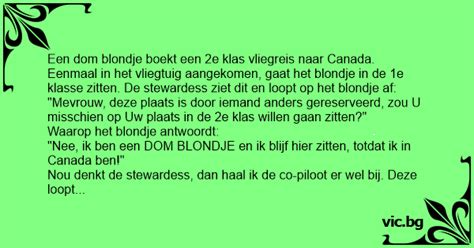 Een Dom Blondje Boekt Een E Klas Vliegreis Naar Canada Eenmaal In Het Vliegtuig Aangekomen