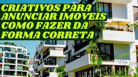 Como Fazer Criativo Para Anunciar Imóveis No Facebook Ads Youtube