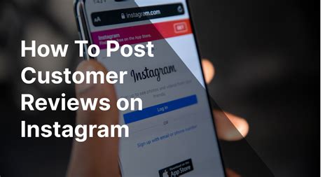 How To Post Customer Reviews On Instagram