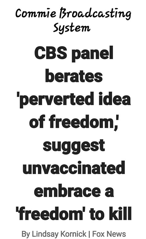 Commie Broadcasting System Cbs Panel Berates Perverted Idea Of Freedom