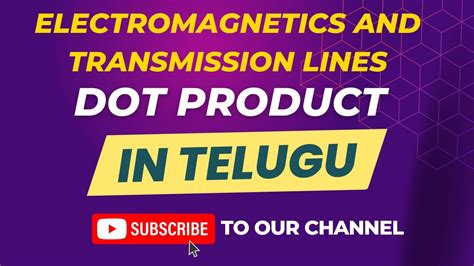 Dot Product Between Two Vectors EMTL In Telugu JNTUH JNTUA JNTUK